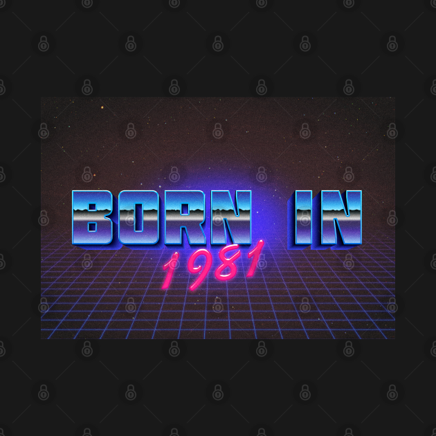 Born In 1981 ∆∆∆ Retro Outrun Birthday Design - 1981 - T-Shirt | TeePublic