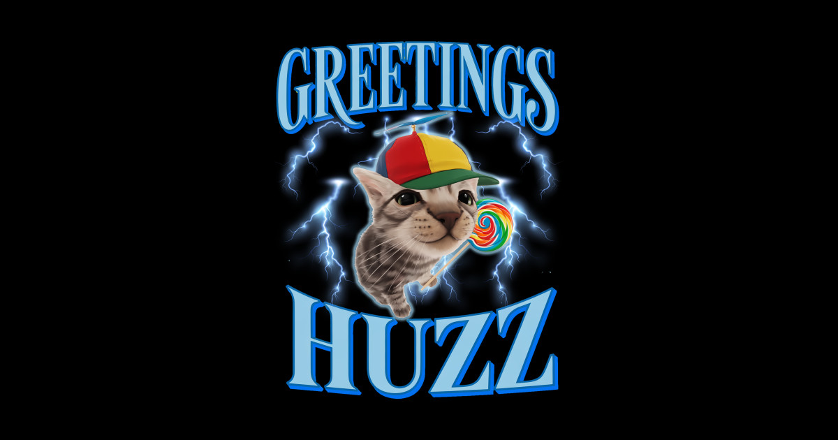 Greetings Huzz Funny Gen Z Gen Alpha Silly Cat - Greetings Huzz ...