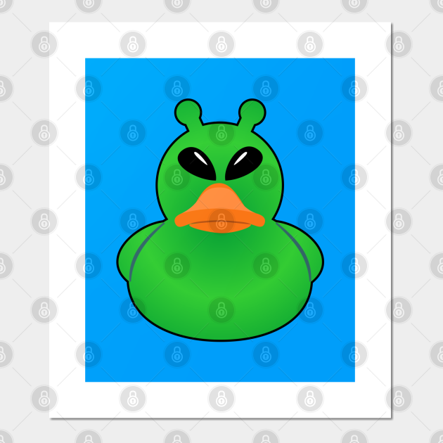 Alien Rubber Duck - Duck - Posters and Art Prints | TeePublic
