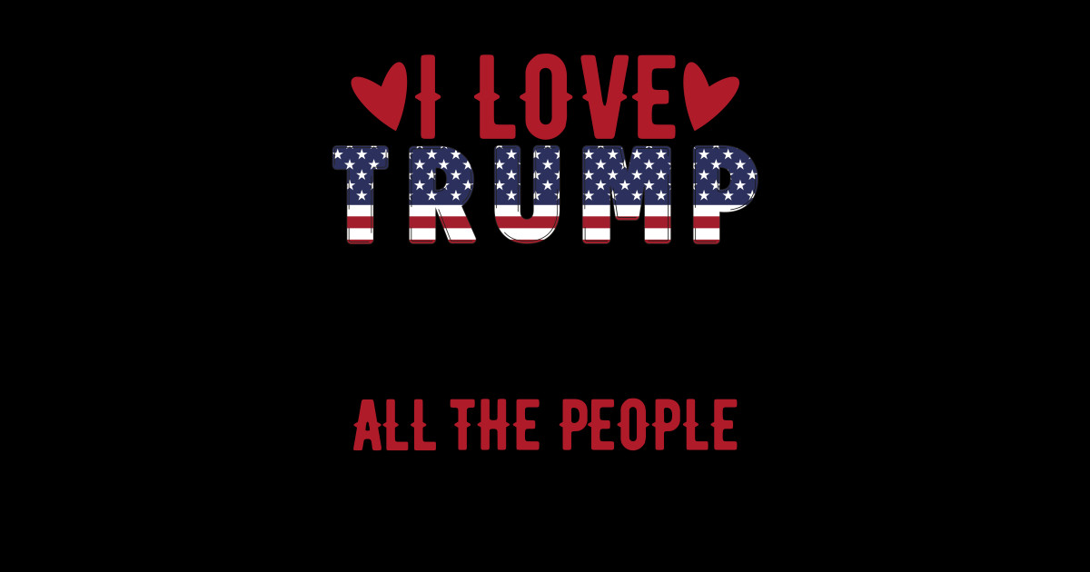 Trump girl I love Trump, trump won the us election - Trump President ...