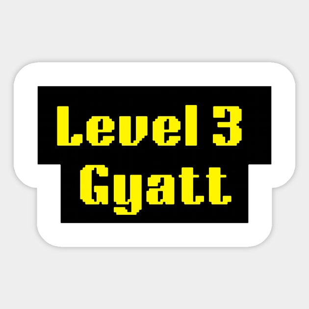 Level 3 gyatt tiktok meme design tshirt design - Tiktok - Sticker ...