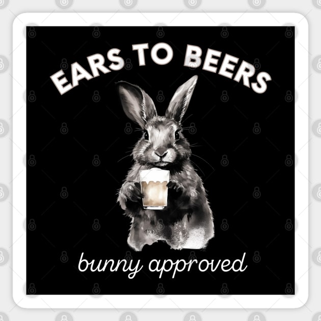 "Ears to Beers" rabbit drinks beer, funny animal - Beer Rabbit ...
