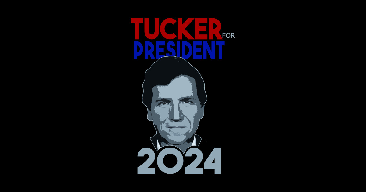 Tucker Carlson For President 2024 - Tucker Carlson - Magnet | TeePublic