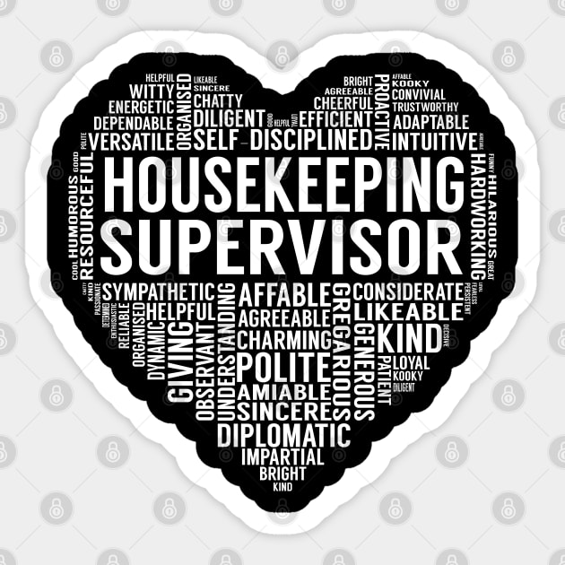 Housekeeping Supervisor Heart - Housekeeping Supervisor - Sticker ...
