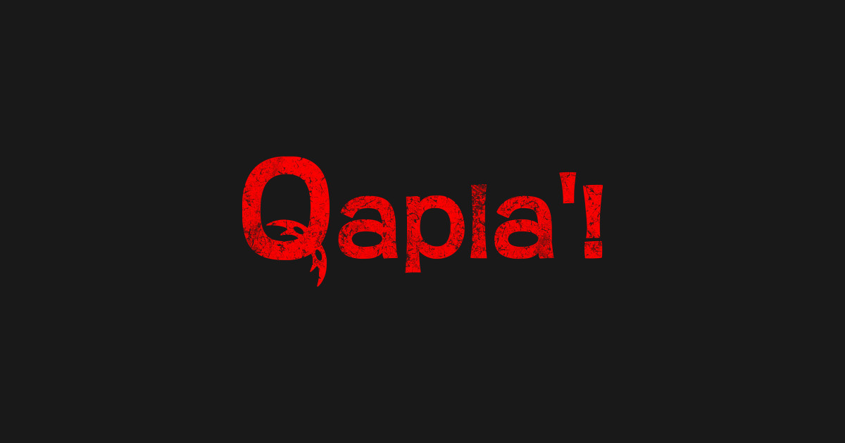 QAPLA! - Klingon - T-Shirt | TeePublic