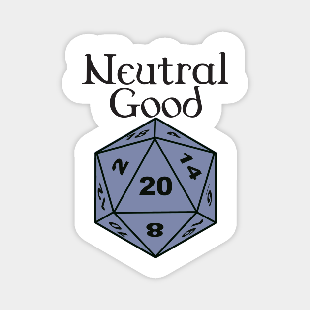 Neutral Good Alignment - Magnet | TeePublic