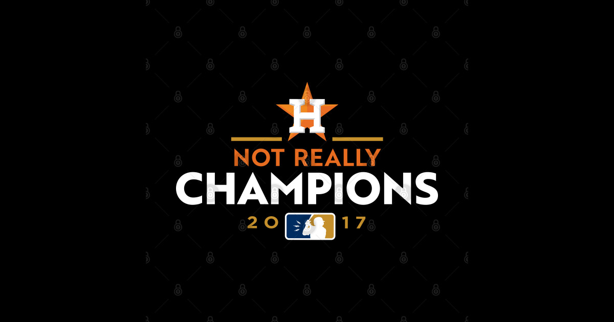 Not Really - Houston Astros - Sticker | TeePublic