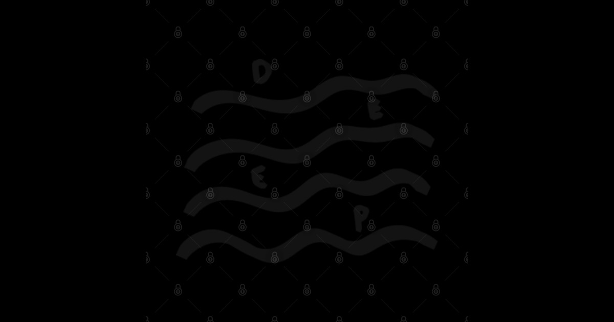 DEEP - Deep Sea - Sticker | TeePublic