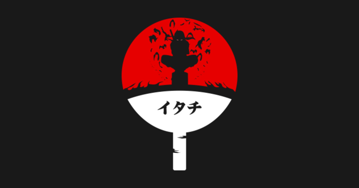 Itachi Uchiha - Itachi Uchiha - T-Shirt | TeePublic