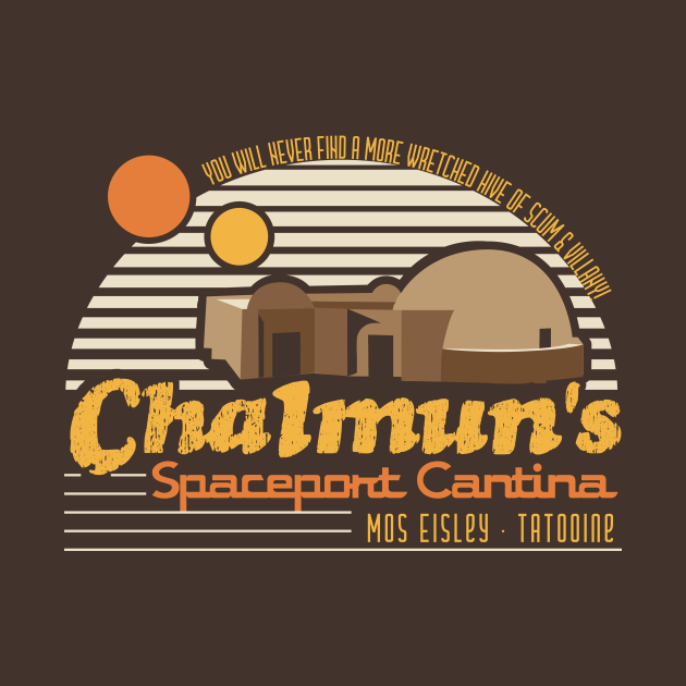 Chalmun's Spaceport Cantina - Mos Eisley - T-Shirt | TeePublic