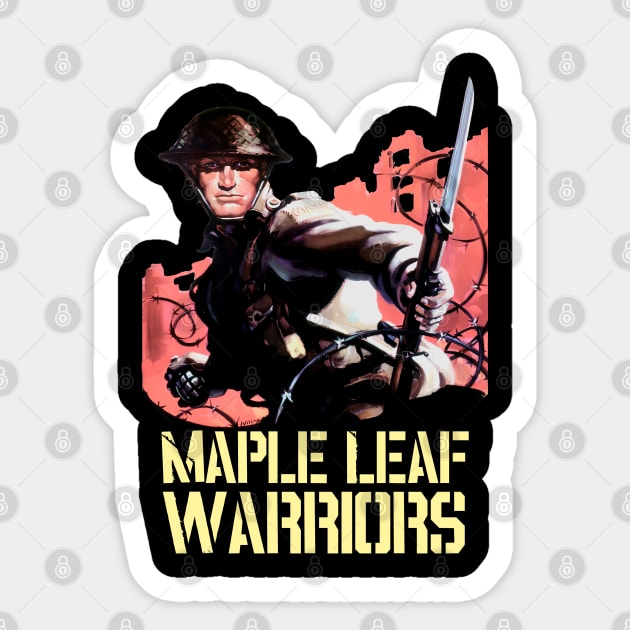 Maple Leaf Warriors - WW2 Canadian Soldier - Canadian Soldier - Sticker ...