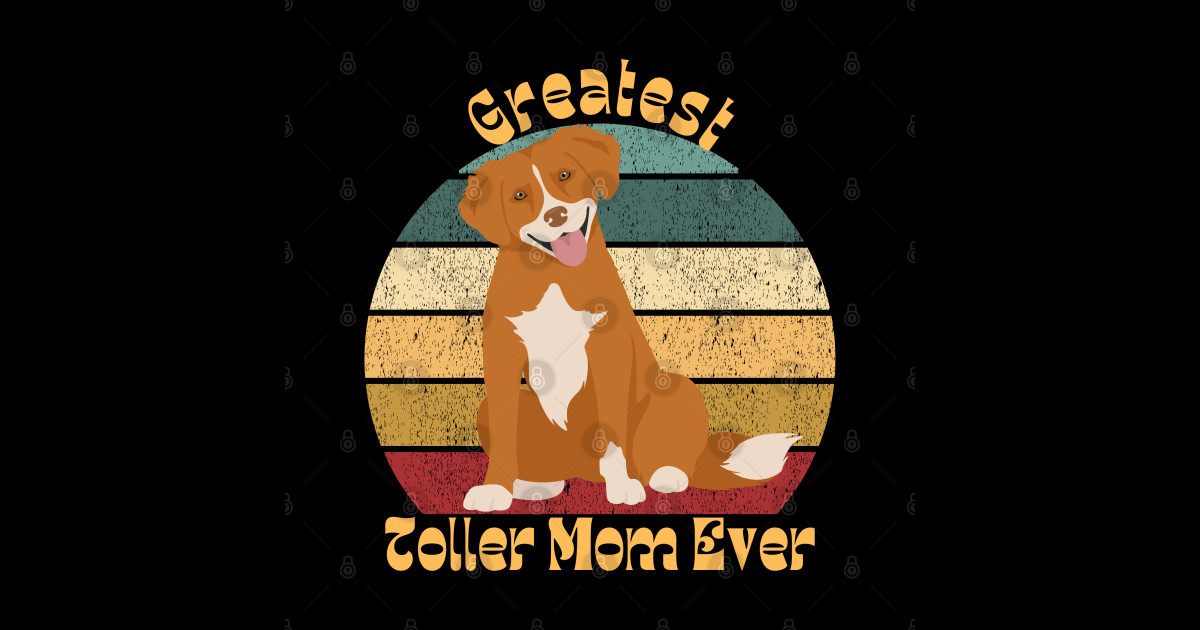 Greatest Toller Mom - Nova Scotia Duck Tolling Retriever - Sticker ...
