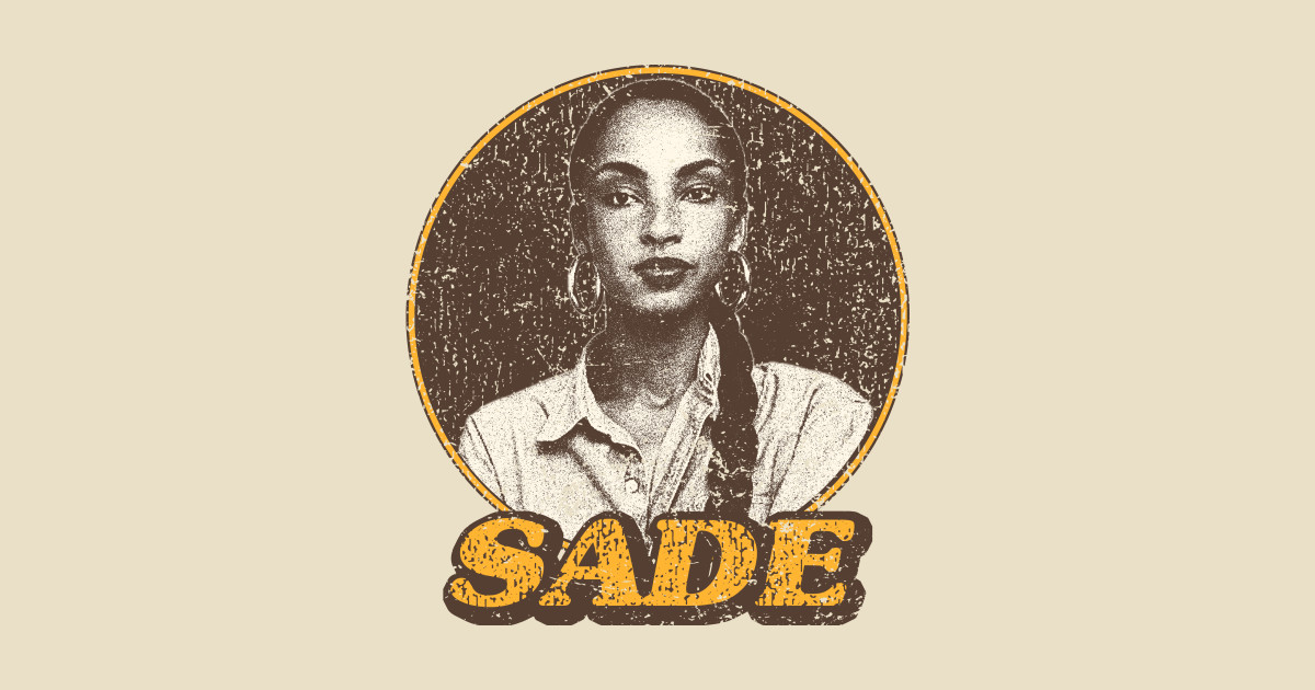 Sade - Sade - T-Shirt | TeePublic