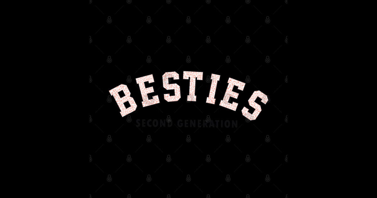 Besties Second Generation Matching - Besties - Sticker | TeePublic