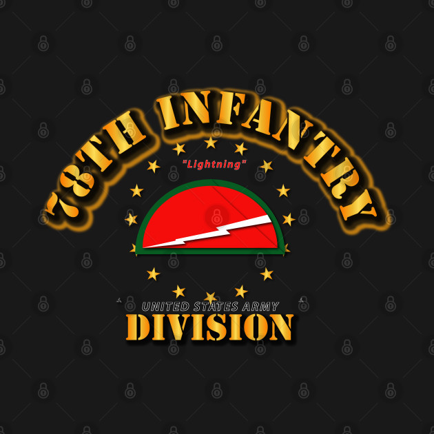 78th Infantry Division - Lightning - 78th Infantry Division Lightning ...