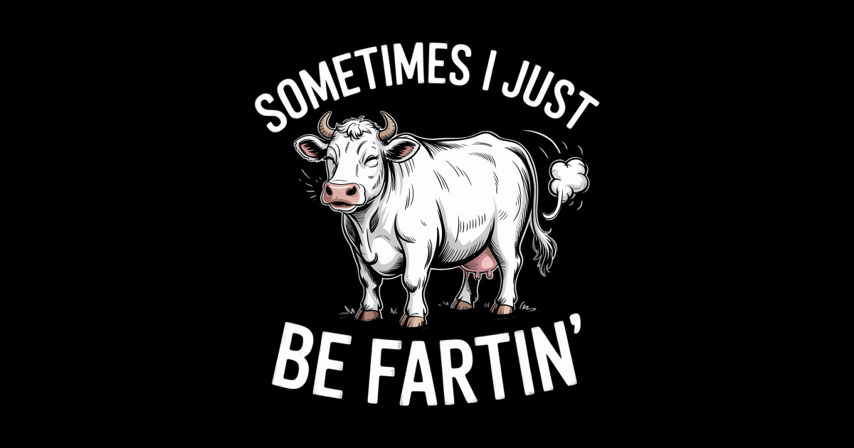 Cow Farting Barnyard Humor Fart Gag - Humor Fart Gag - Sticker | TeePublic