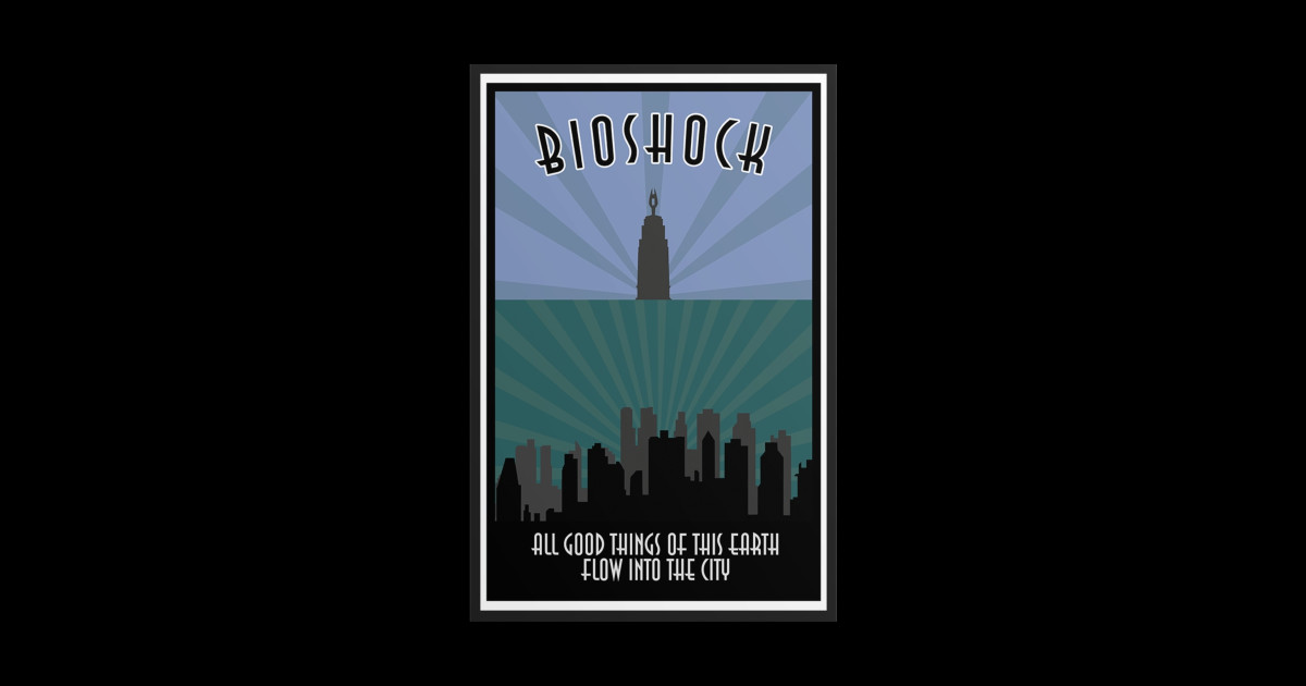 Bioshock Quote Poster - Bioshock - Sticker | TeePublic