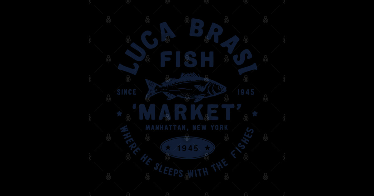 The Godfather Luca Brasi Fish Market - Godfather - Sticker | TeePublic