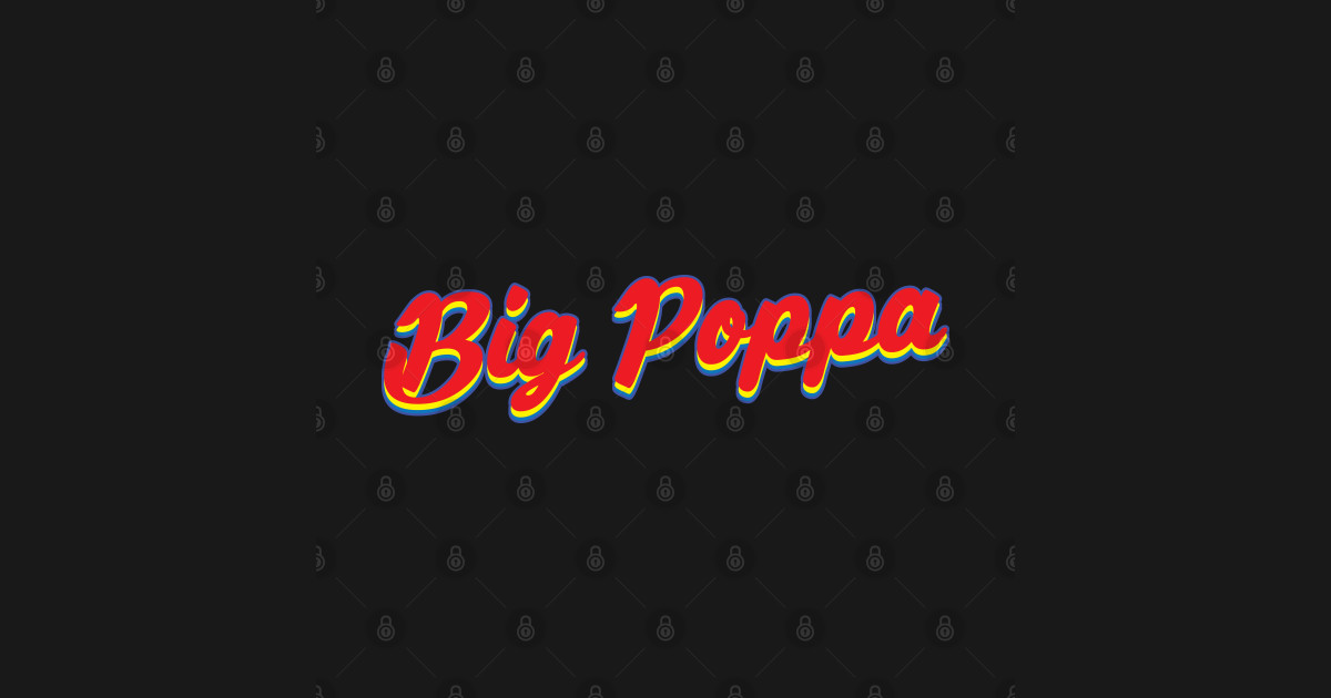 Big Poppa Typography Fan Art - Biggie Smalls Lyrics - T-Shirt | TeePublic