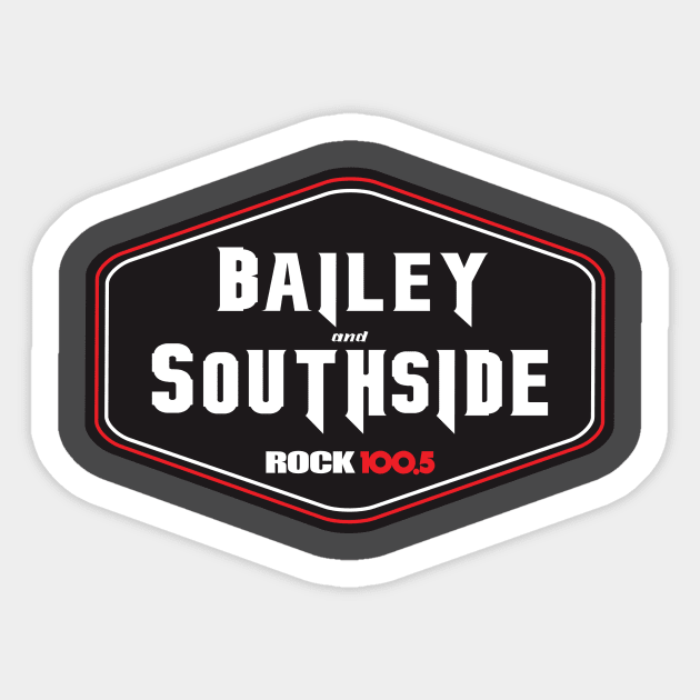 The Bailey and Southside Morning Show - Bailey And Southside - Sticker ...