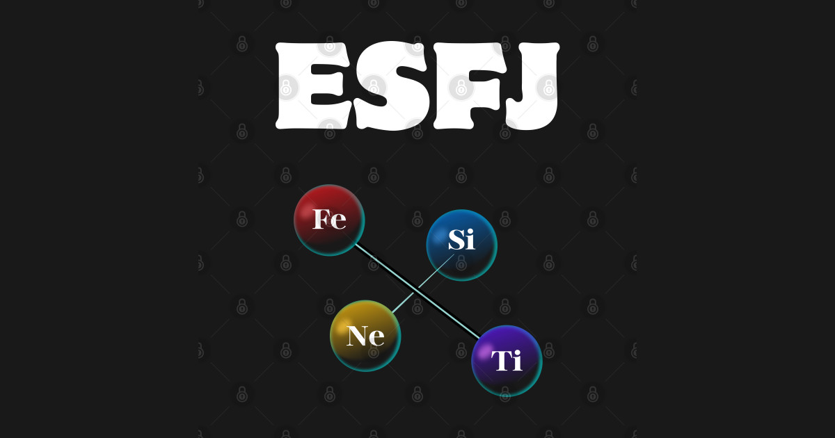 ESFJ Cognitive Stack, MBTI Design - Esfj - T-Shirt | TeePublic