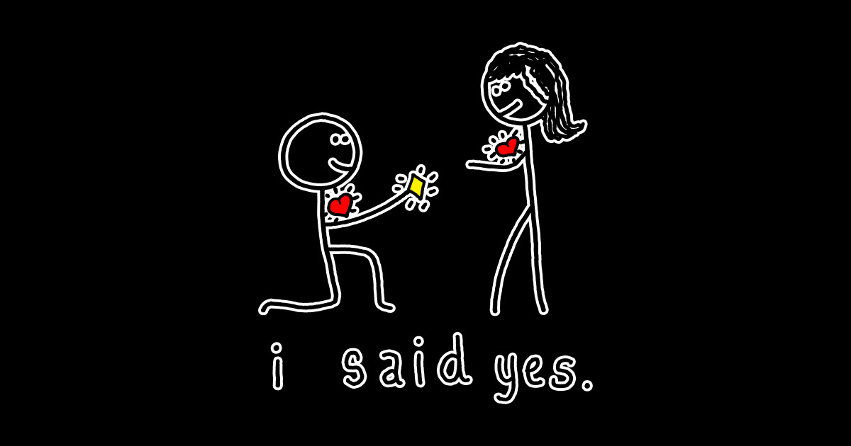 I said YES! Engagement Proposal - Engagement Ring - Posters and Art ...