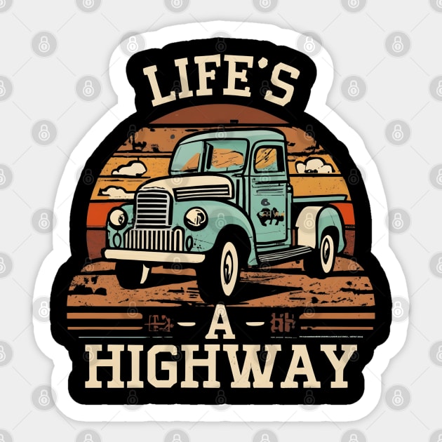 Life's a highway - Highway - Sticker | TeePublic