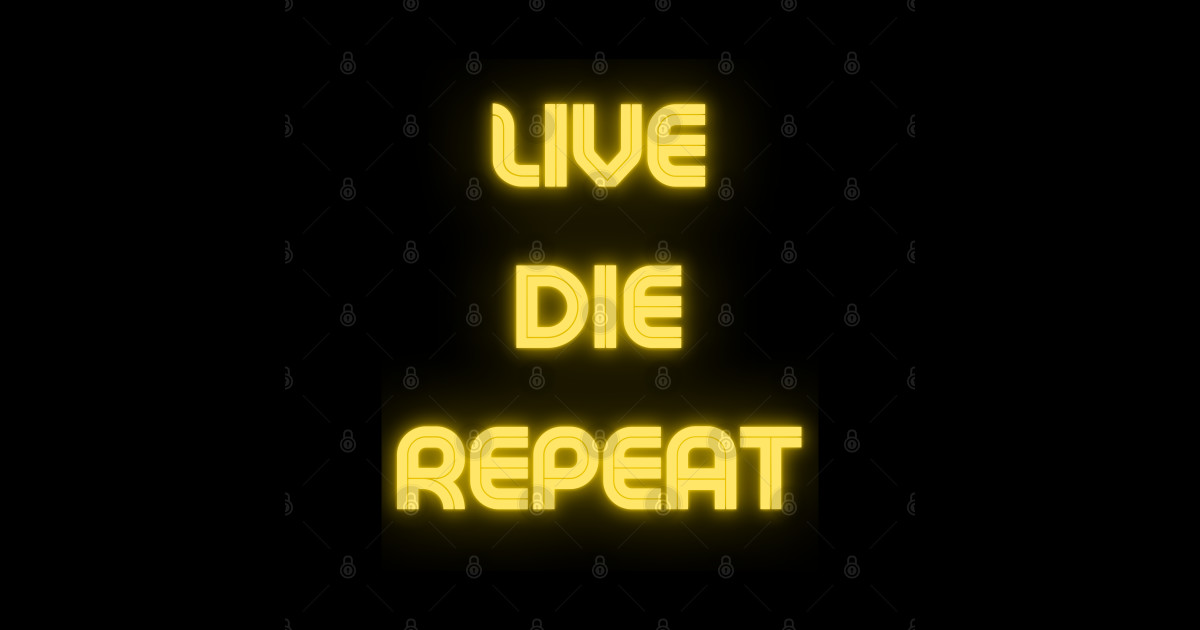 Live die repeat - Funny Quote - Sticker | TeePublic