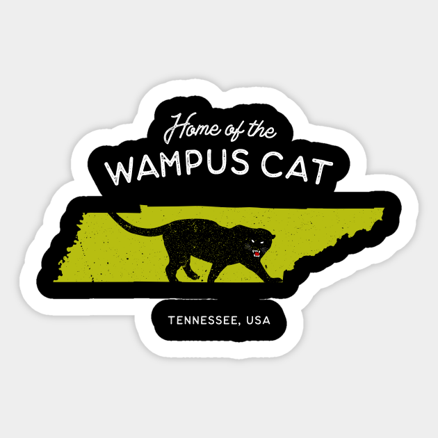 Home of the Wampus Cat - Tennessee, USA Cryptid - Wampus Cat - Sticker ...