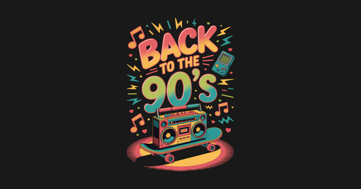 Back To The 90's - 90s Old School - Back To The 90s 90s Old School - T ...