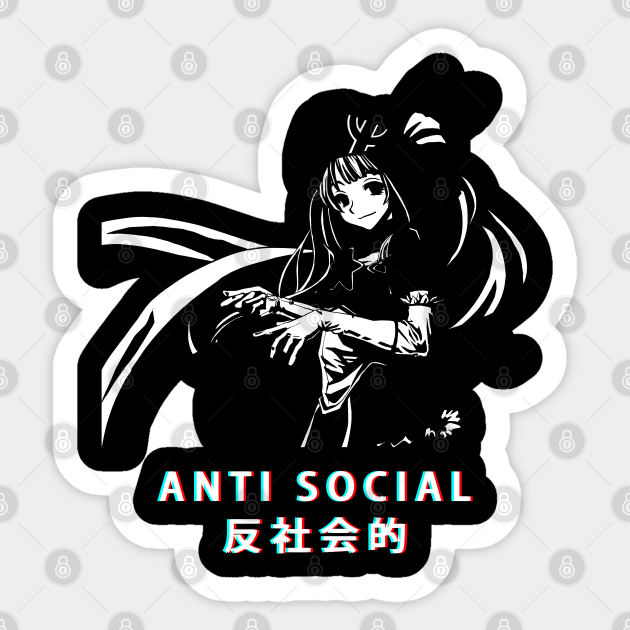 Anti Social Anime Girl - Anime And Manga - Sticker | TeePublic
