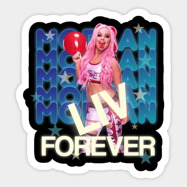 Famous wwe morgan - Liv Morgan - Sticker | TeePublic