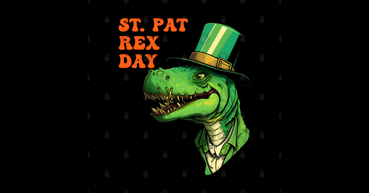 St Pat Rex Day - St Patricks Day - T Rex Dinosaur - Sticker | TeePublic