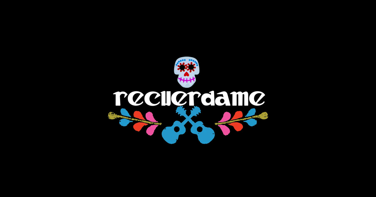 Recuerdame - Coco - Sticker | TeePublic