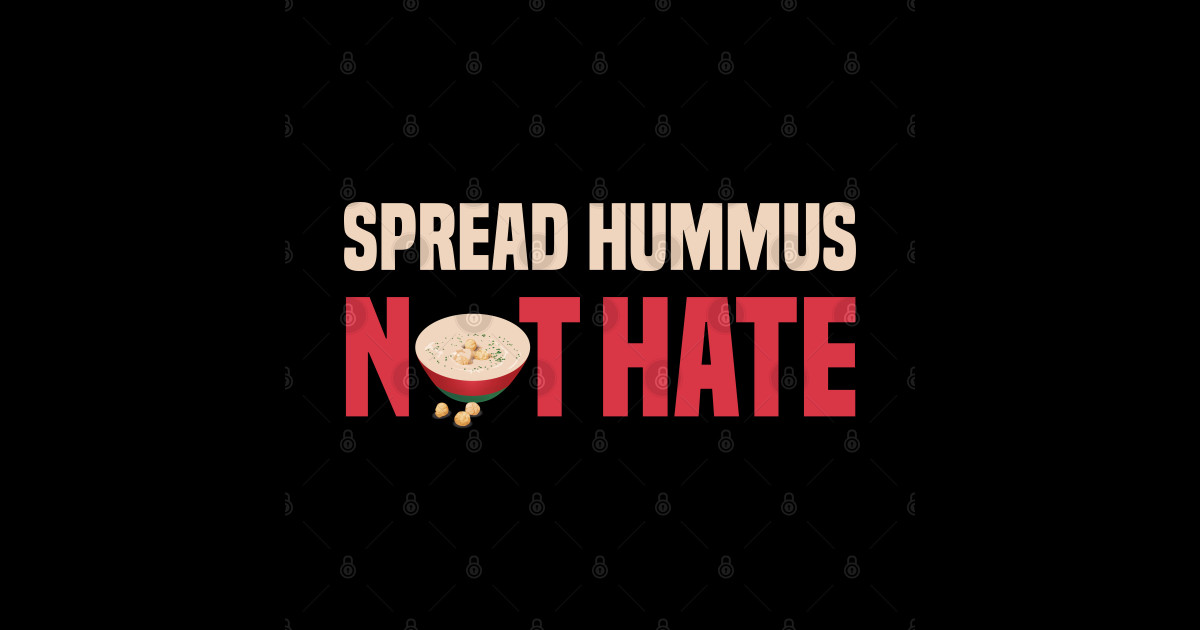 funny spread hummus not hate - Not Hate Spread Hummus Not Hate - Sticker | TeePublic
