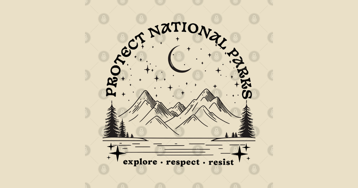 Protect National Parks Shirt Resist Anti Trump T-Shirt, Support ...