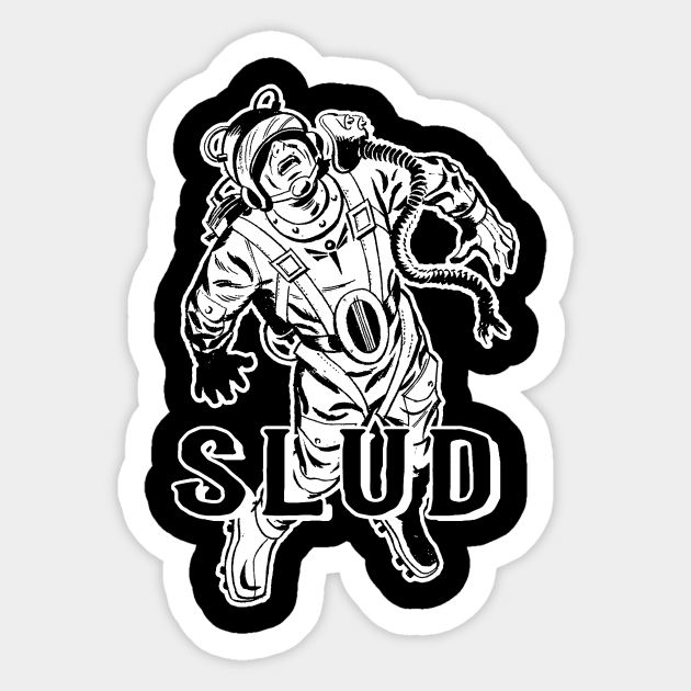 SLUD - Slud - Sticker | TeePublic