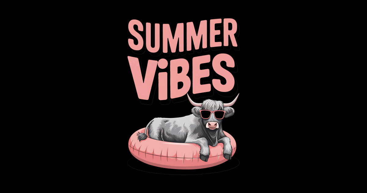 Summer vibes Highland cow Pool Float summer Funny - Summer Vibes ...