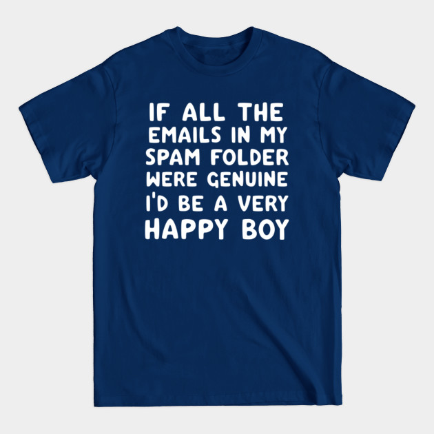 Mens spam folder emails office work funny - Mens Spam Folder Emails ...