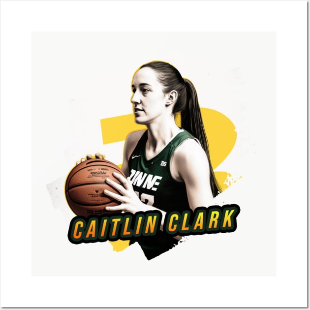 Caitlin Clark - Caitlin Clark - Posters and Art Prints | TeePublic