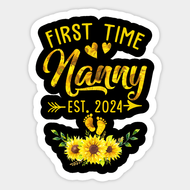 First Time Nanny Est 2024 Sunflower Promoted To Nanny - First Time ...