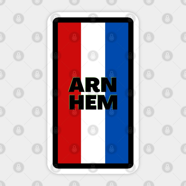 Arnhem City in Dutch Flag Vertical - Dutch Flag - Sticker | TeePublic