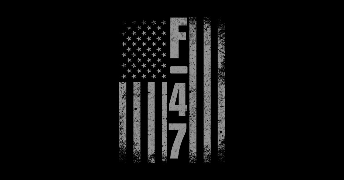 F-47 Shirt F 47 Jet USA Superpower Dominance, Trump F47 Aircraft - F 47 F 47 Jet Usa Superpower ...