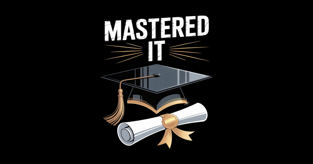 Master degree Woman Graduate MBA Graduation 2024 Mastered it - Master ...