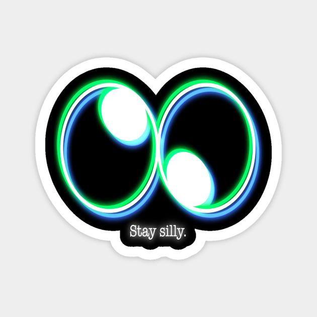 Neon - Silly Eyes - Neon Stay Silly Eyes - Magnet | TeePublic