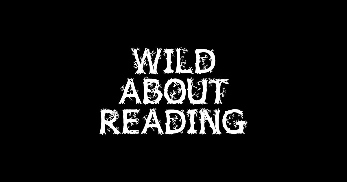 Wild About Reading - Wild About Reading - Sticker | TeePublic
