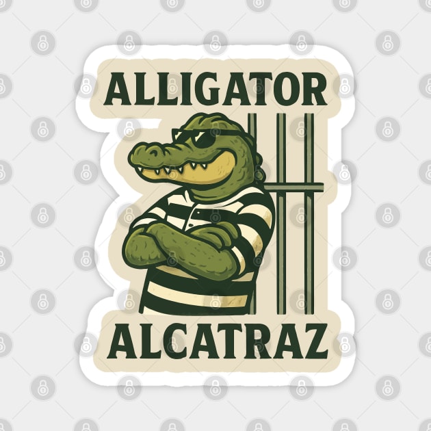 Alligator Alcatraz Crocodile - Alligator Alcatraz - Magnet | TeePublic