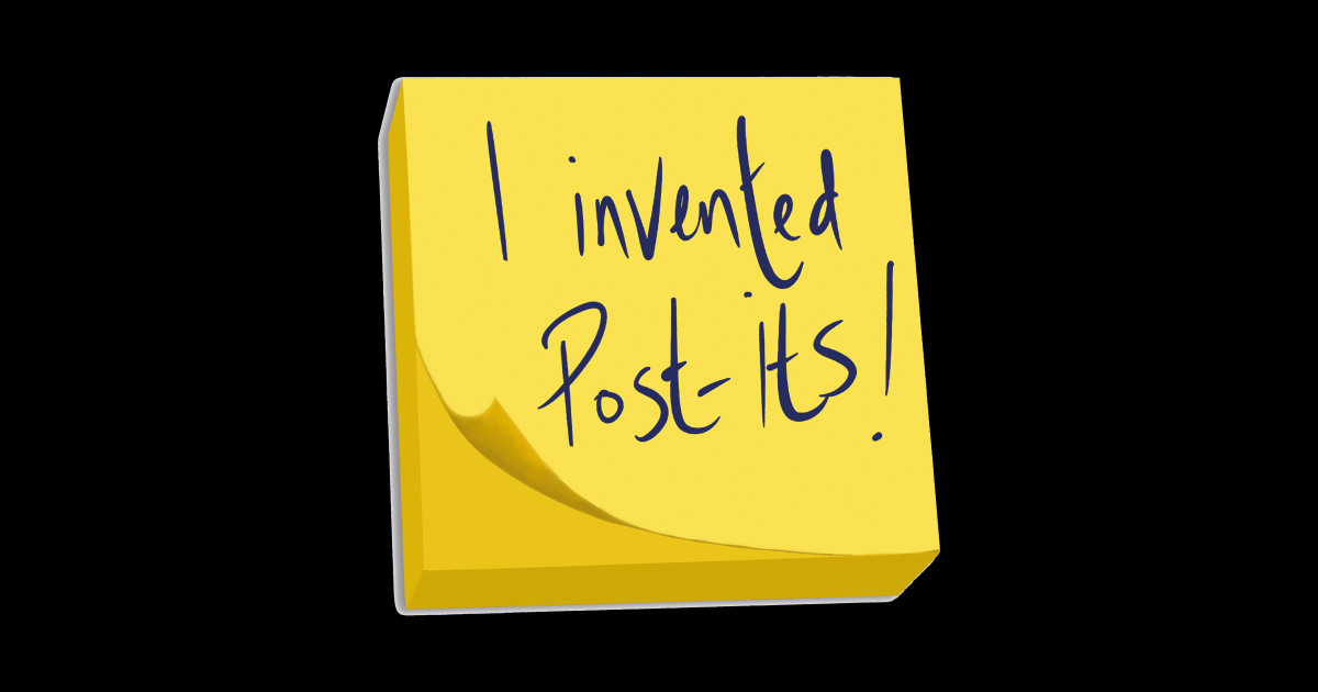 I Invented Post-its! - Romy And Michelle - T-Shirt | TeePublic