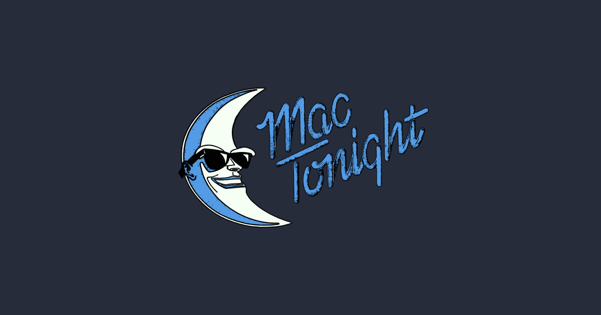 Mac Tonight - Moonman - Sticker | TeePublic