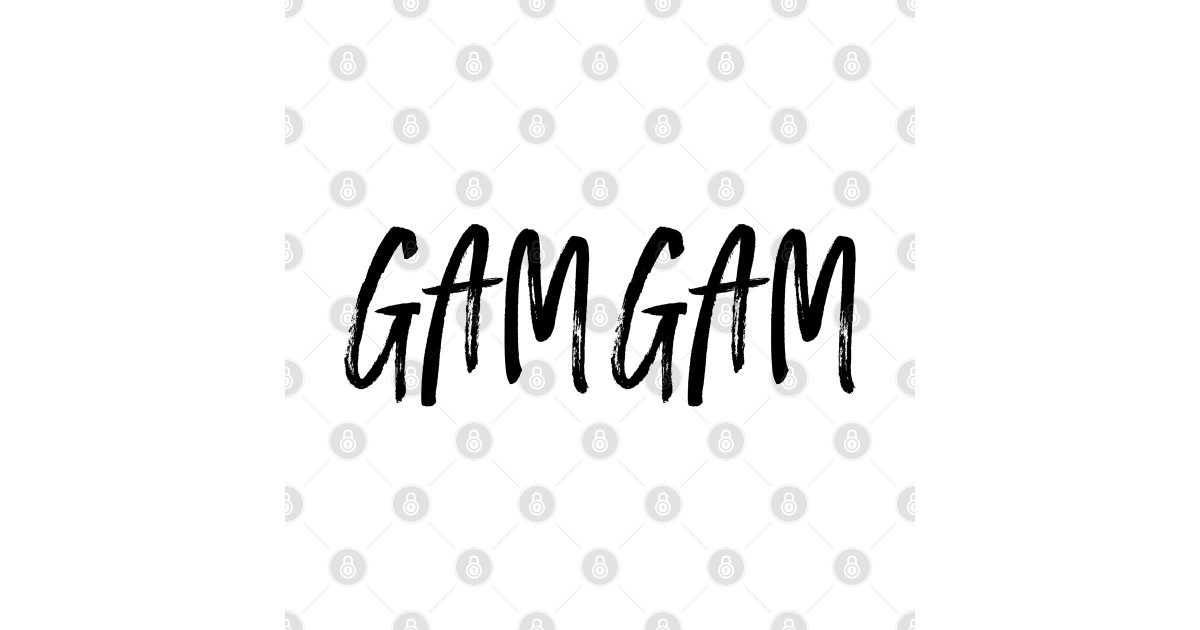 Gam Gam Family Shirt Black Text - Gam Gam - T-Shirt | TeePublic